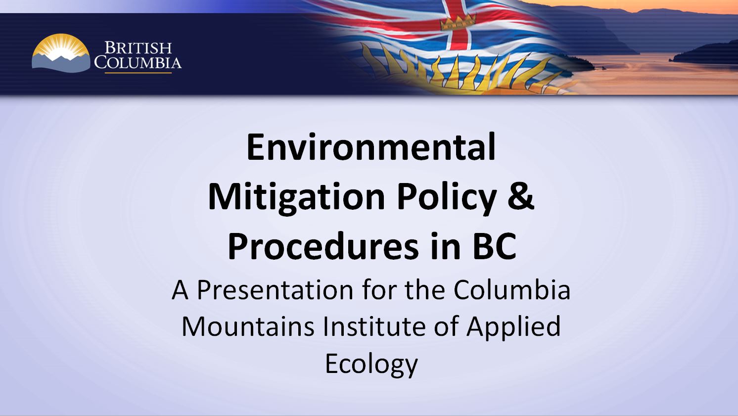 Environmental Mitigation Policy for B.C. - Province of British Columbia