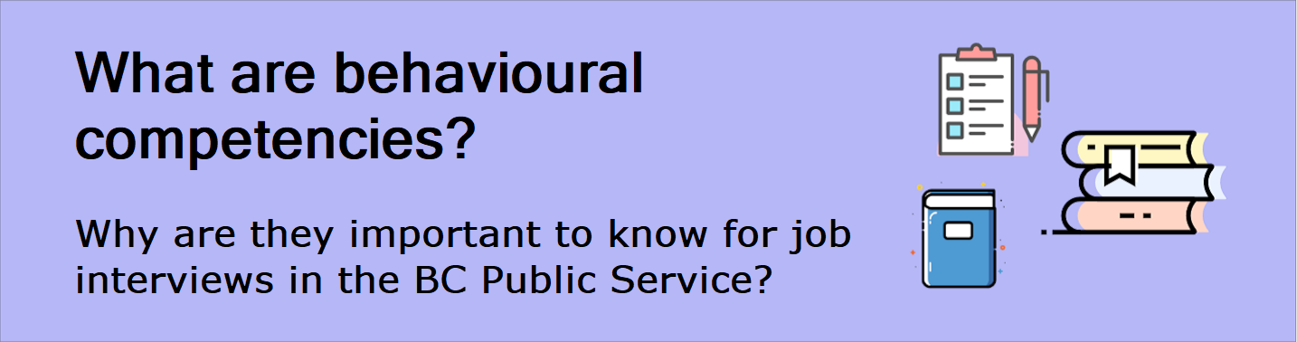 Behavioural competencies in the BC Public Service - Province of British ...
