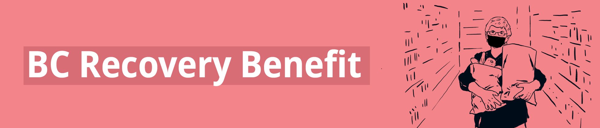 BC Recovery Benefit - Province of British Columbia